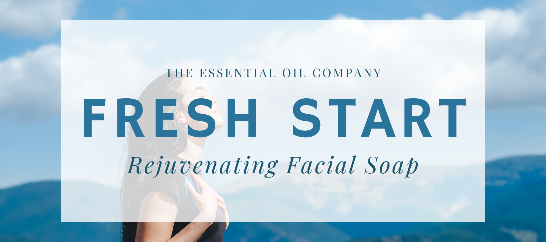 Fresh Start Rejuvenating Facial Soap – The Essential Oil Company