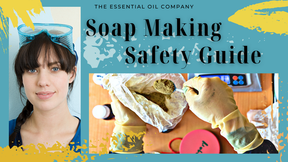 Soap Making Safety Guide – The Essential Oil Company